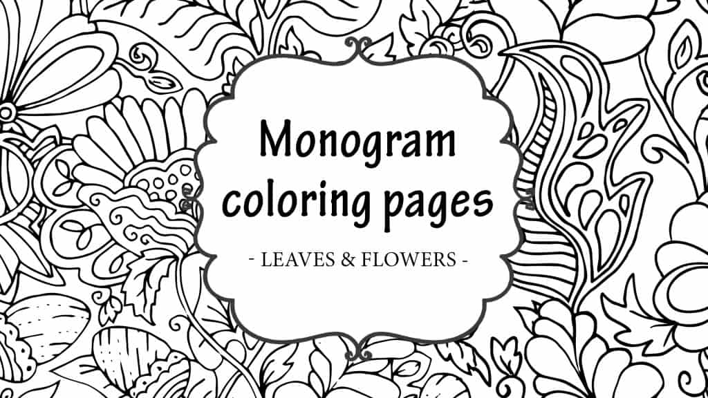 FREE Printable Monogram Coloring Pages - My Printable Home