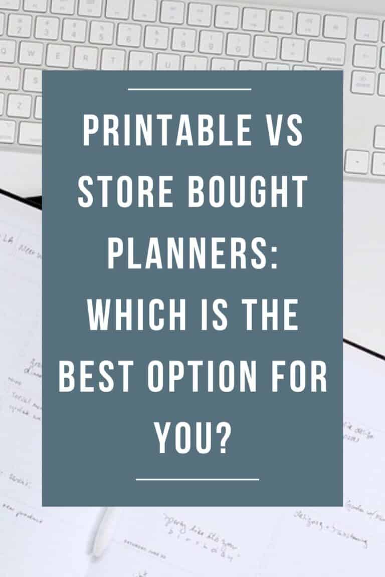 Printable vs Store Bought Planners: Which Is the Best Option for You ...